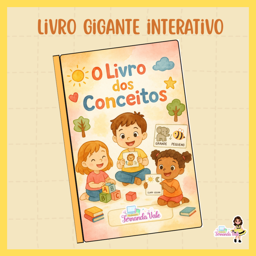 Livro Gigante interativo - O livro dos Conceitos - Professora Fernanda Vale